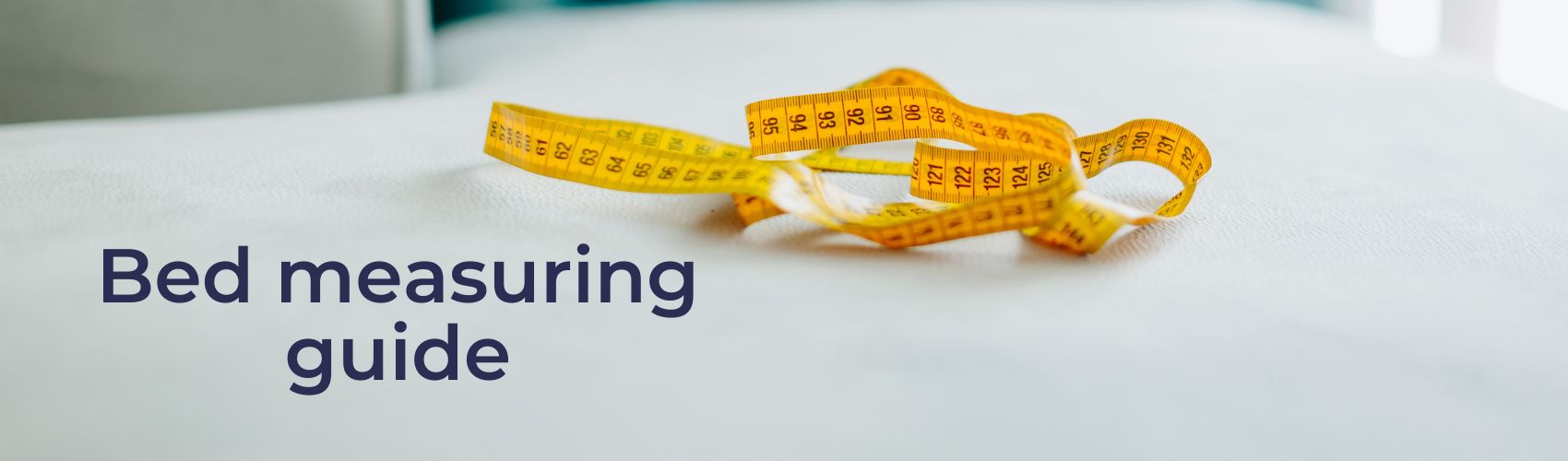 Bed Measurements Guide | Measuring Bed Size | Happy Beds