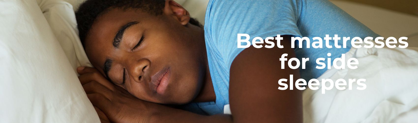 Best Mattresses for Side Sleepers | Happy Beds